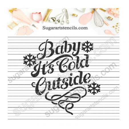 Baby it's cold outside stencil words LTW58