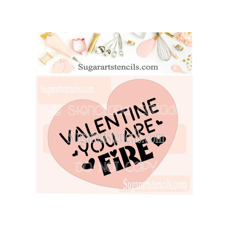 Valentine kid slang You are fire cookie stencil. VL70