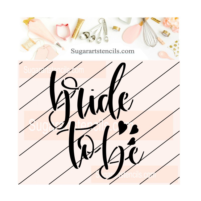 Bride to be cookie stencil JB49